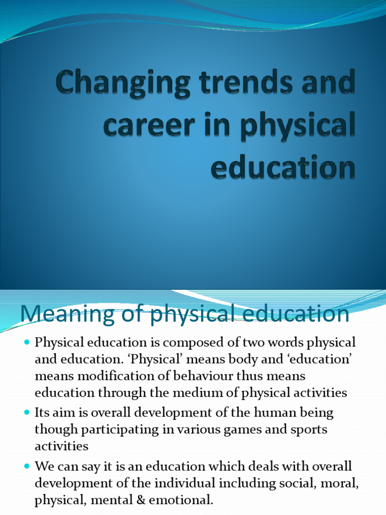 1 Changing Trends and Career in Physical Education | PDF | Sports