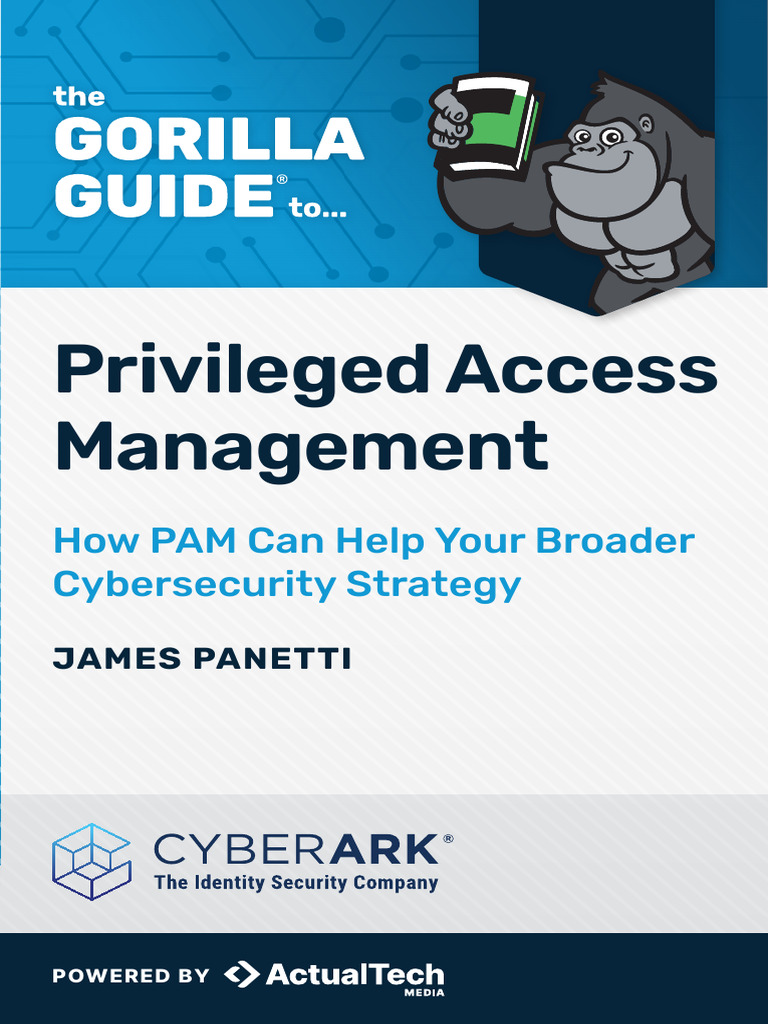 the-gorilla-guide-to-privileged-access-management | PDF | Computer Security | Security