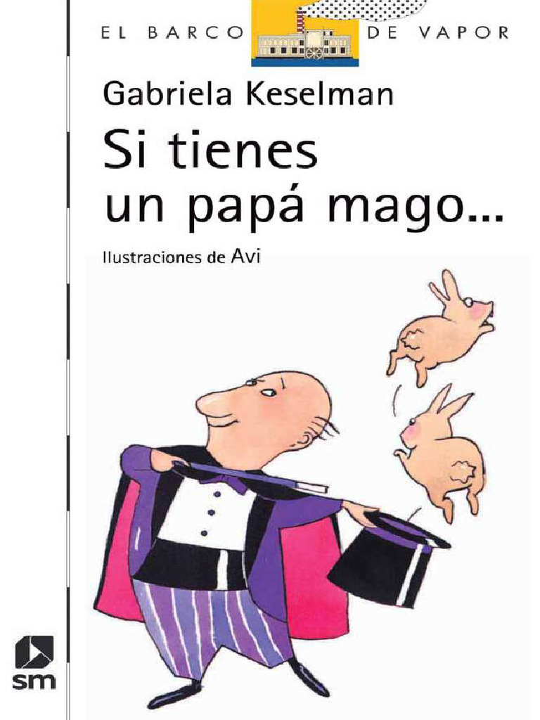 Si Tienes un Papá Mago: Cuento Infantil | PDF