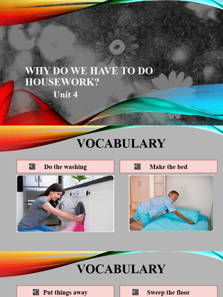 Unit 4 Why Do We Have To Do Housework | PDF | Cooking, Food & Wine