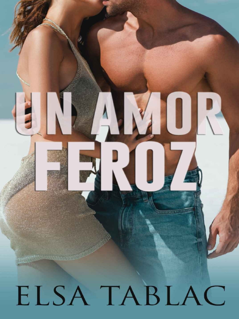 Un Amor Feroz - Elsa Tablac | PDF | Verdad