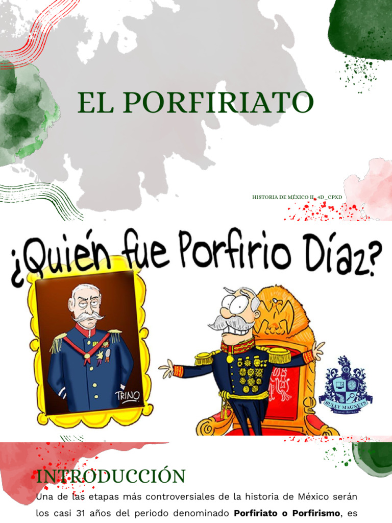 Diapositivas - El Porfiriato - HMII - 4D - 110424 - CPXD | PDF ...
