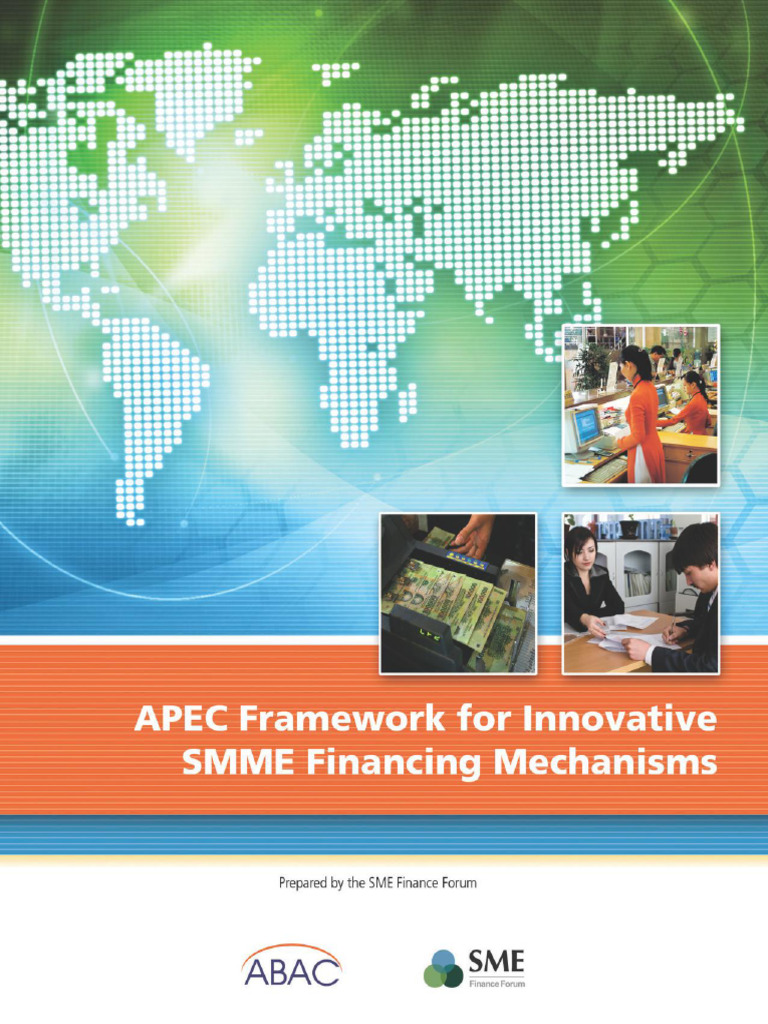 2014 APEC Framework For Innovative SMME Financing Mechanisms Min | Download Free PDF | Venture ...