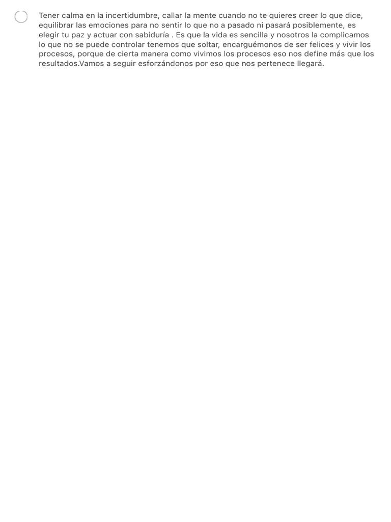Tener Calma en La Incertidumbre, Callar La Mente Cuando No Te Quieres | PDF