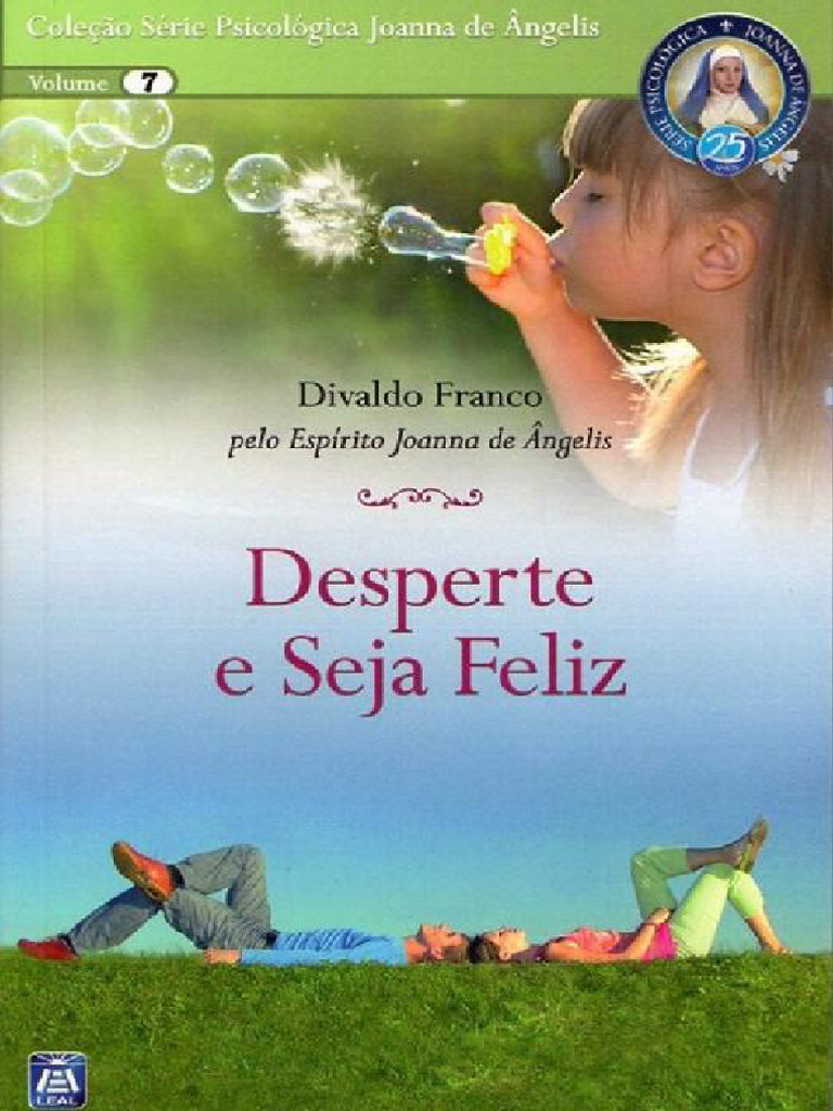 Desperte e Seja Feliz: Guia Espiritual | PDF | Amor | Sociologia