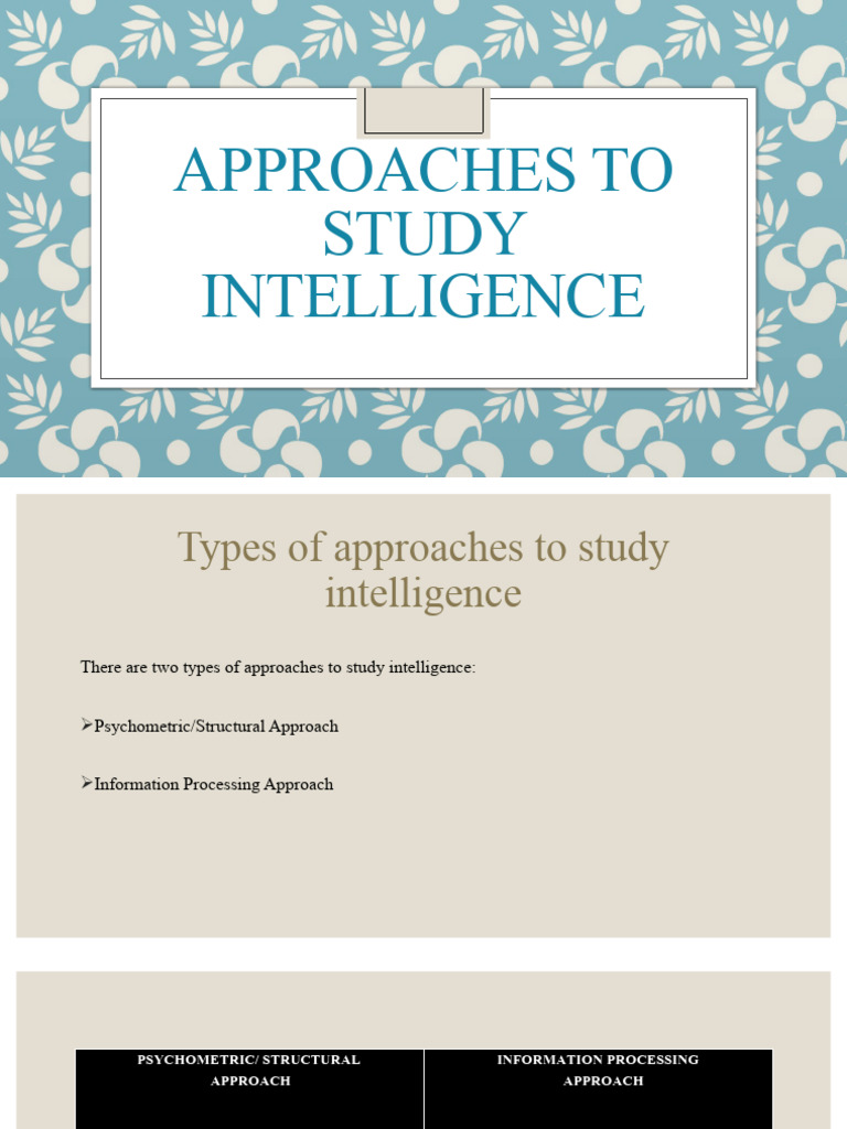 Approaches To Study Intelligence | PDF | Intelligence | Cognition