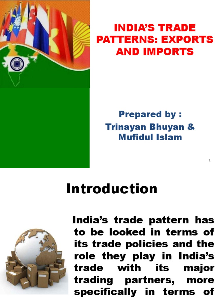 Import Export :india's Trade Patterns Ib | PDF | Economic Growth | Trade