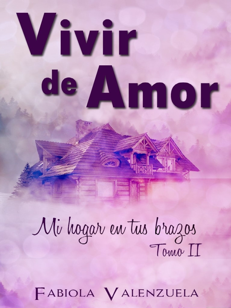 Vivir de Amor - Mi Hogar en Tus - Fabiola Valenzuela | PDF | Amor | Dormir