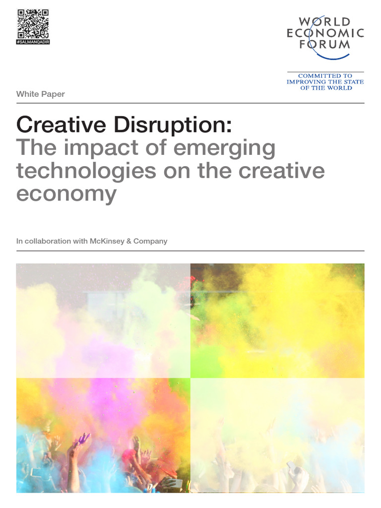 Creative Disruption - The Impact of Emerging Technologies On The ...