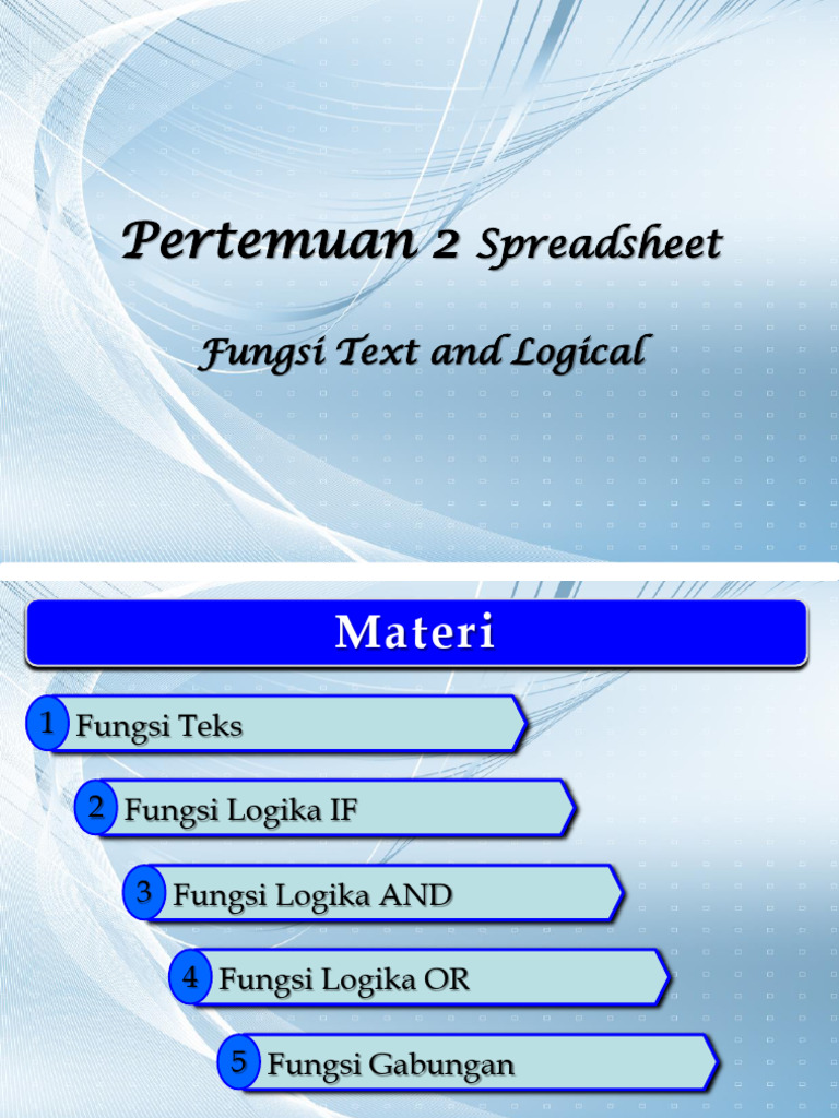 Pertemuan 2 Spreadsheet - Fungsi Text and Logical | PDF