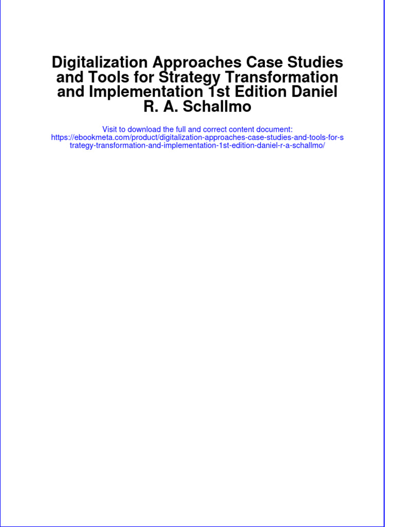 Digitalization Approaches Case Studies and Tools For Strategy ... Digitalization Approaches Case Studies and Tools For Strategy ...