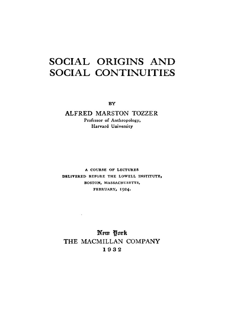 Social Origins and Social Continuities: Alfred Marston Tozzer | PDF ...
