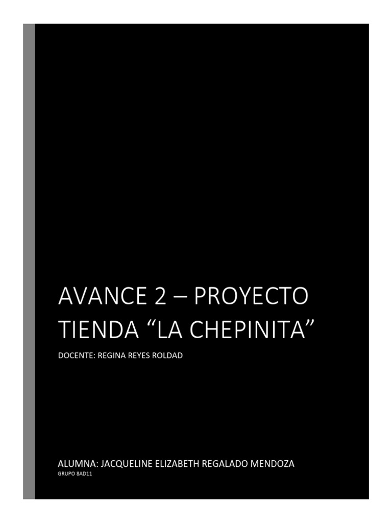 Avance 2 - Proyecto Tienda "La Chepinita": Alumna: Jacqueline Elizabeth ...