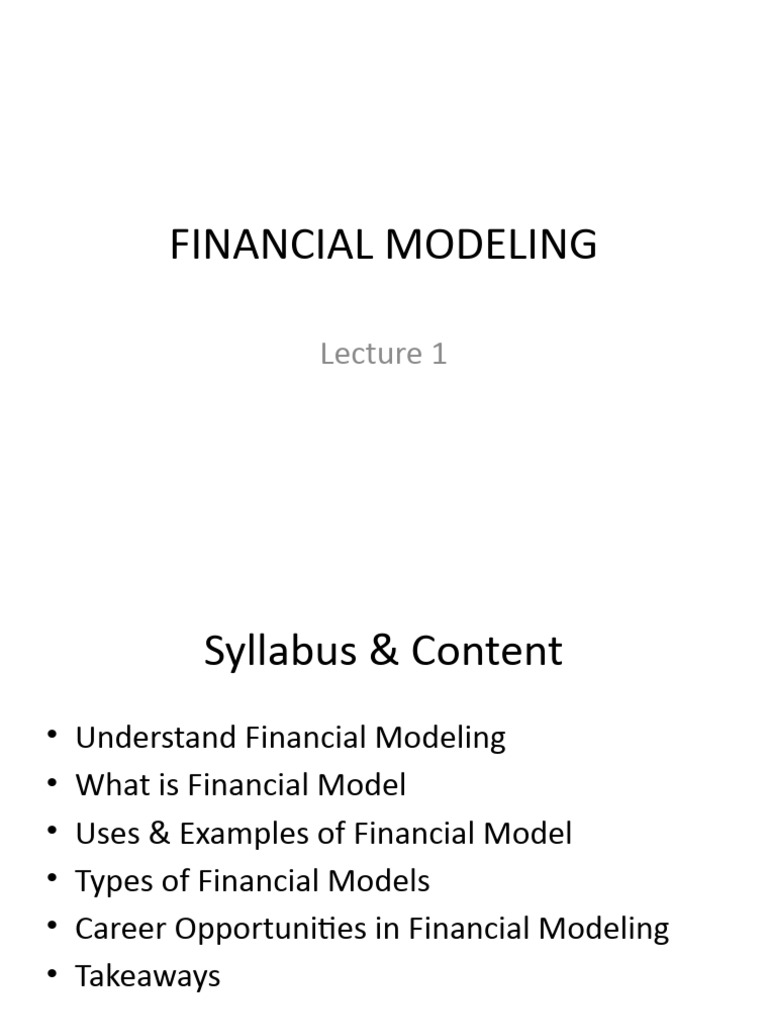 Lecture 1-FINANCIAL MODELING | PDF | Financial Analyst | Valuation ...