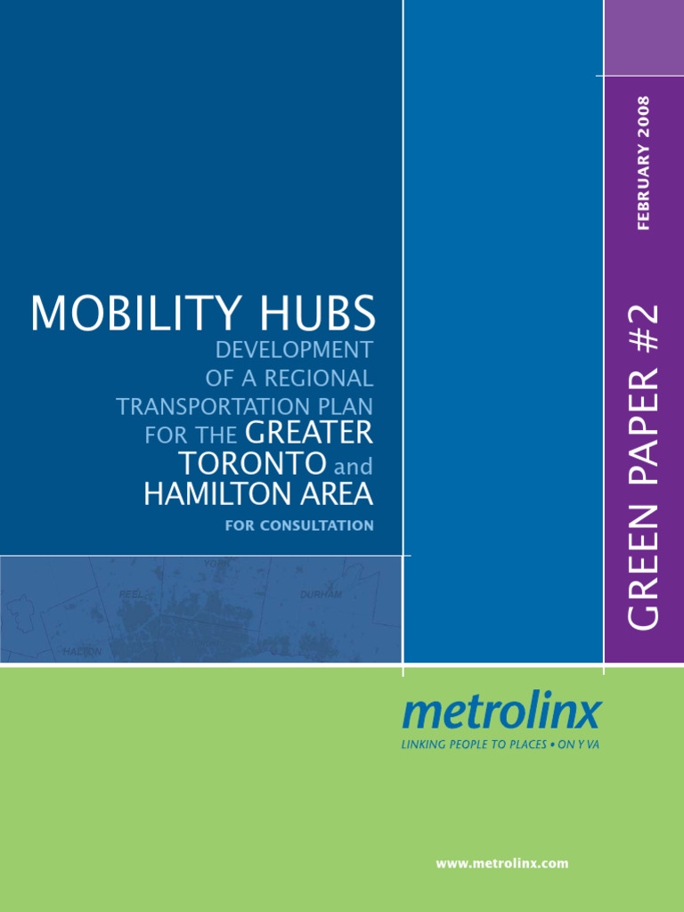 Toronto Mobility Hubs Green Paper | PDF | Public Transport | Transport