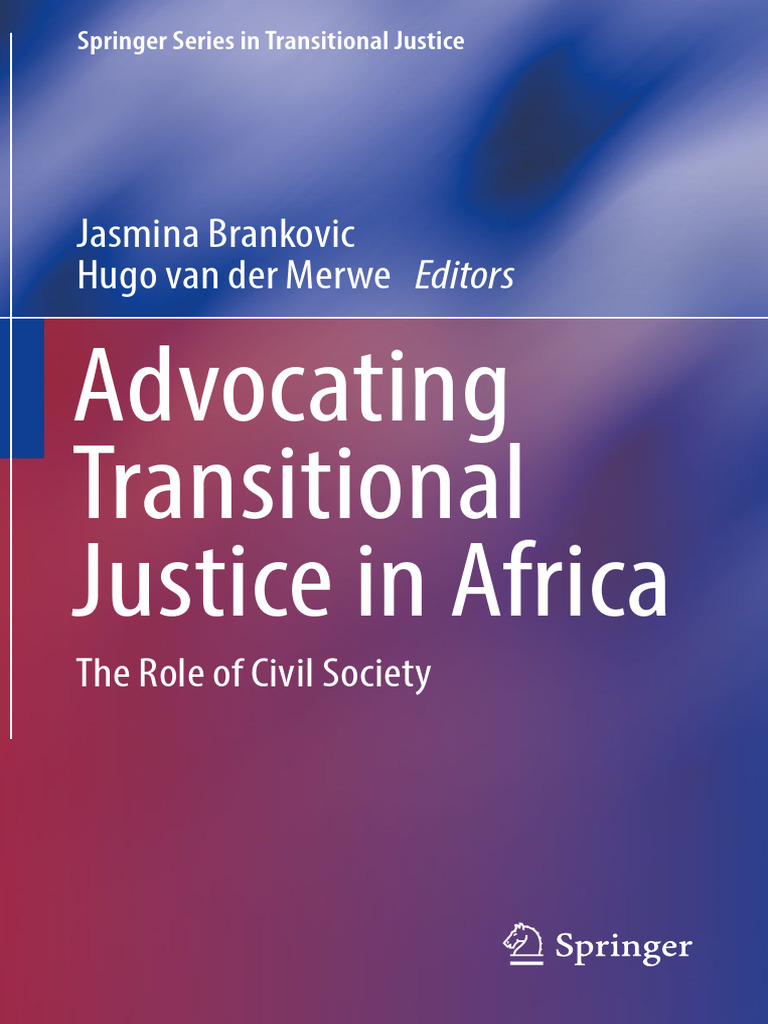Advocating Transitional Justice in Africa - The Role of Civil Society ...