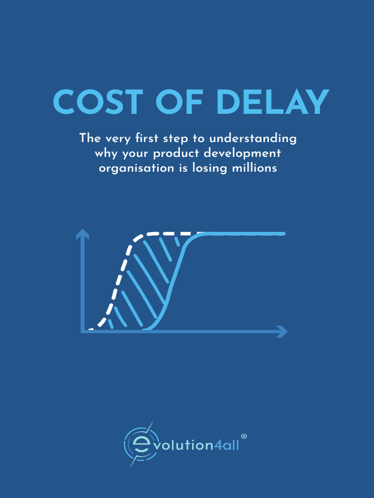 Cost of Delay | PDF | Scrum (Software Development) | Return On Investment