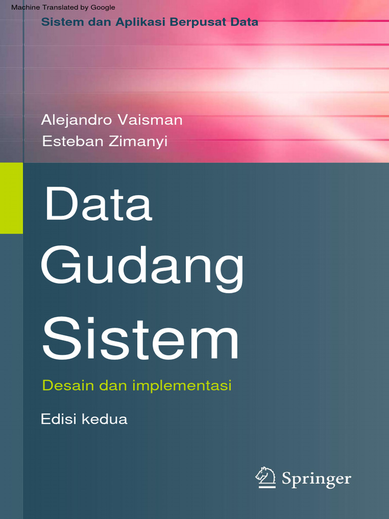 Data Warehouse Systems Design and Implementation, 2nd Edition (Alejandro Vaisman, Esteban ...