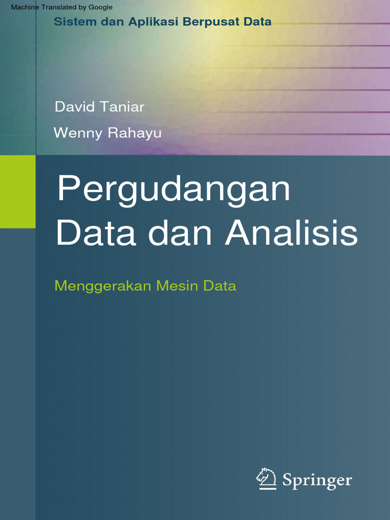 Data Warehousing and Analytics Fueling The Data Engine (David Taniar, Wenny Rahayu) (Z-Library ...