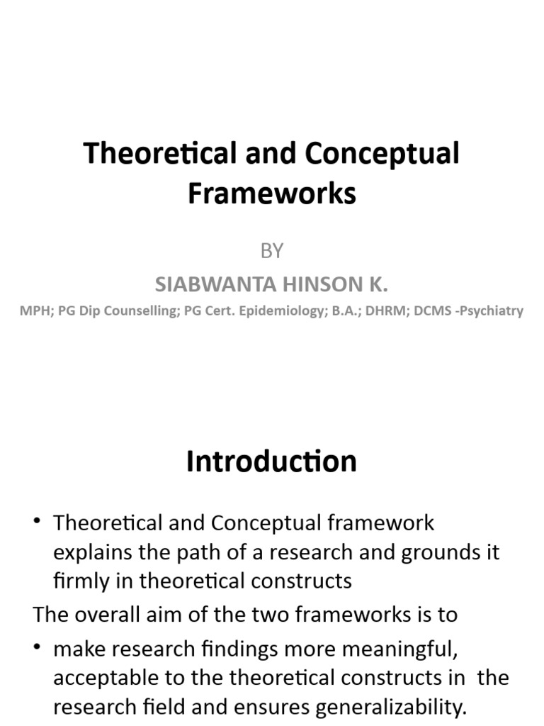 Theoretical and Conceptual Frameworks | PDF | Theory | Methodology