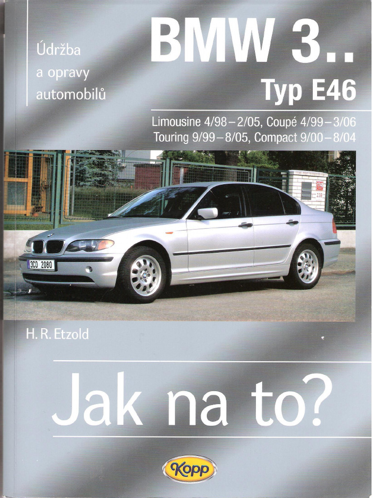 BMW E46 Servisni Manual CZ | PDF