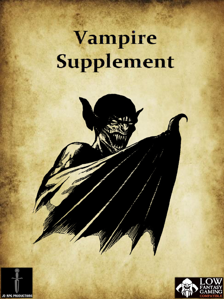Low Fantasy Gaming - Class Homebrew - Vampire Supplement | PDF | Vampires | Ghosts