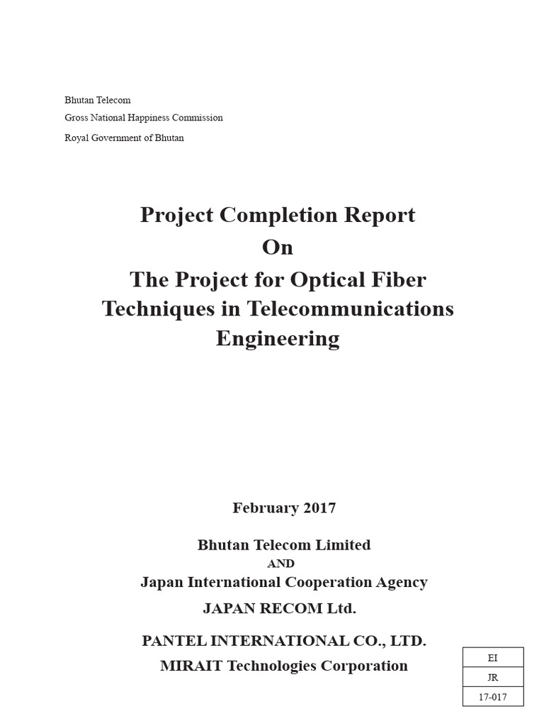 Project Completion Report On The Project For Optical Fiber Techniques ...