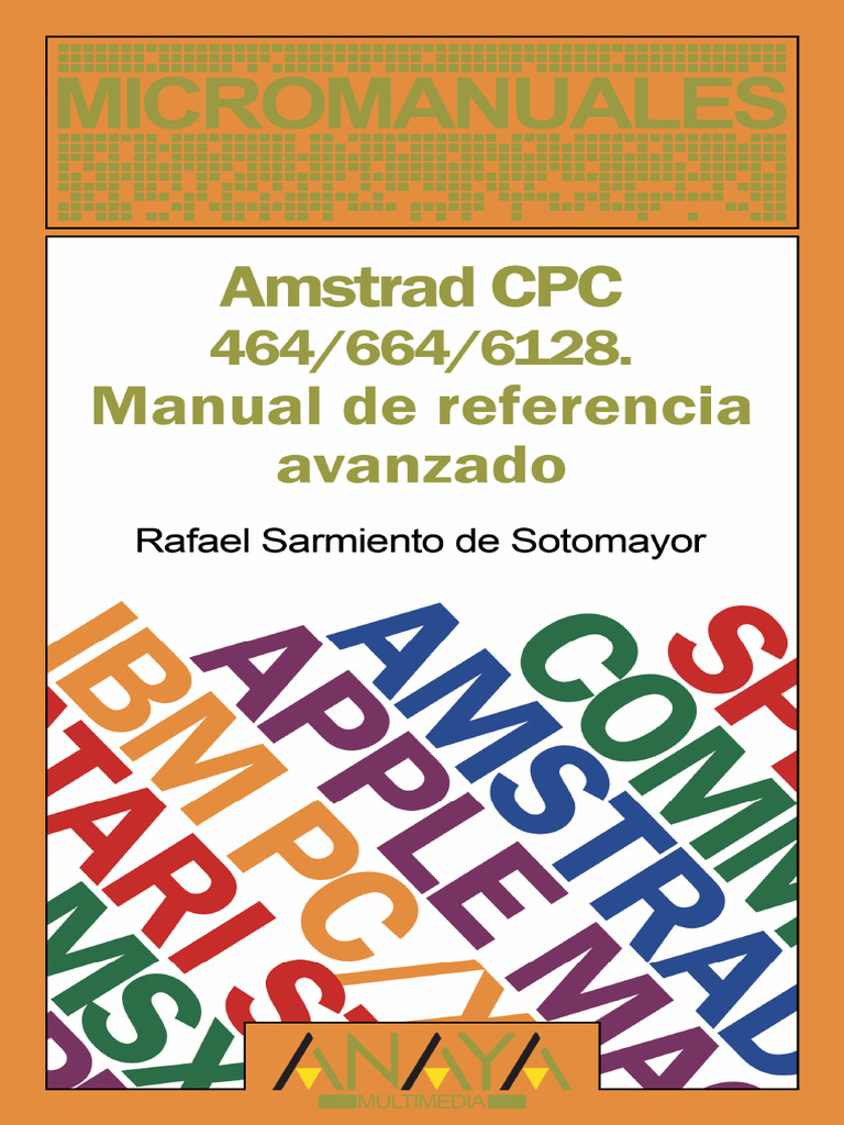 Amstrad Cpc464 664 6128 Manual de Referencia Avanzado Rafael Sarmiento ...