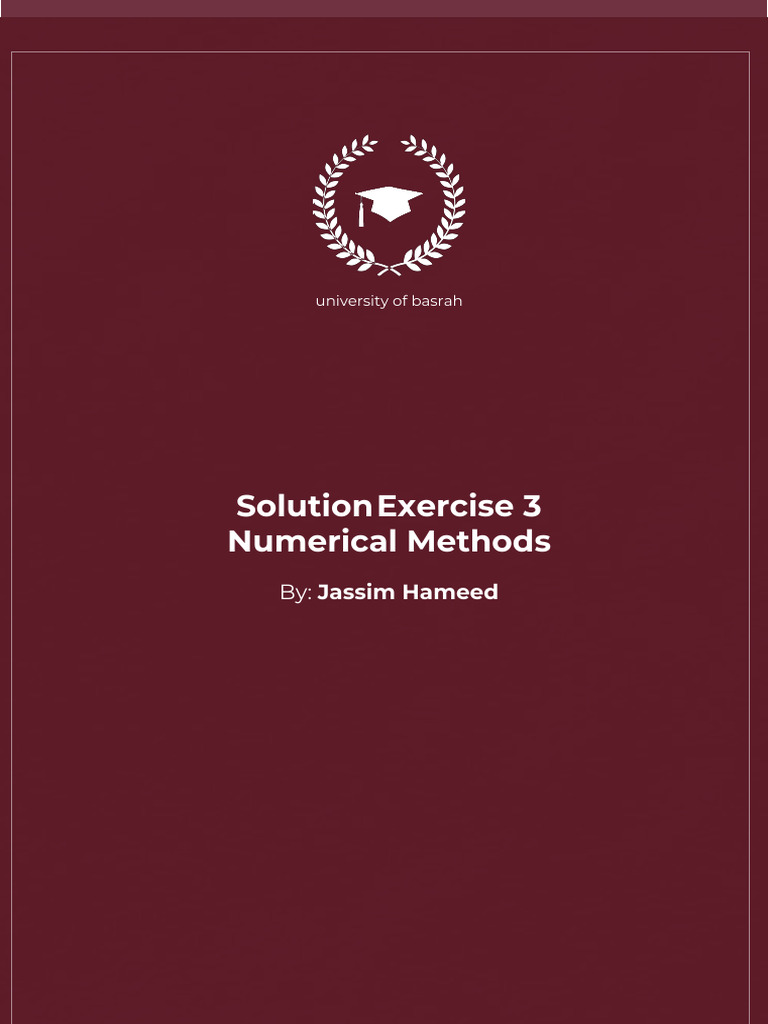 Solution Exercise 3 Numerical Methods | PDF | Numerical Analysis | Algorithms