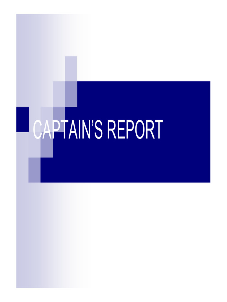 Deck Operational 1.B Report Writing Captains Report POWERPOINT | PDF