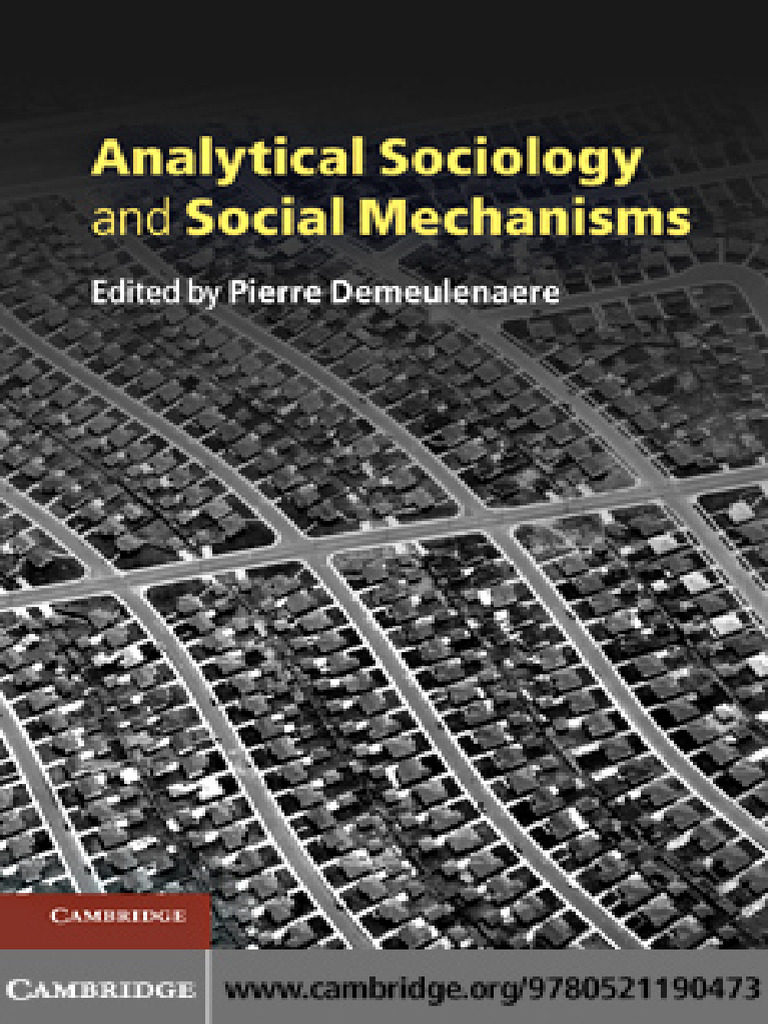 Analytical Sociology and Social Mechanisms (Pierre Demeulenaere) (Z ...