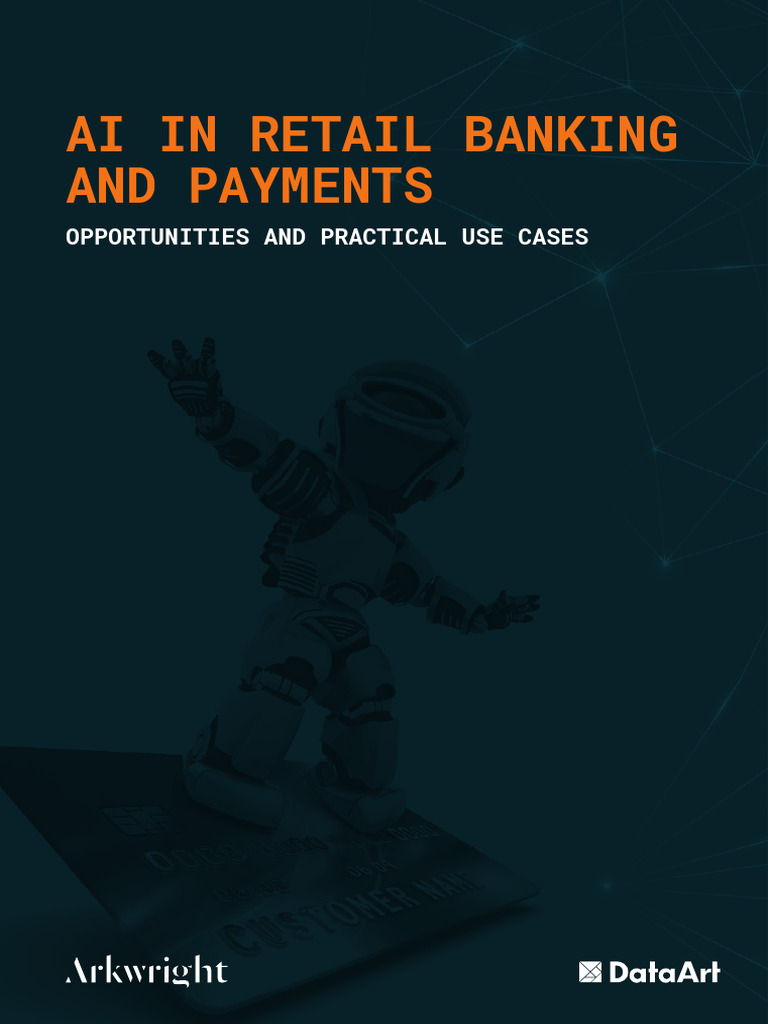 AI in Retail Banking and Payments 1714768081 | PDF | Artificial ...