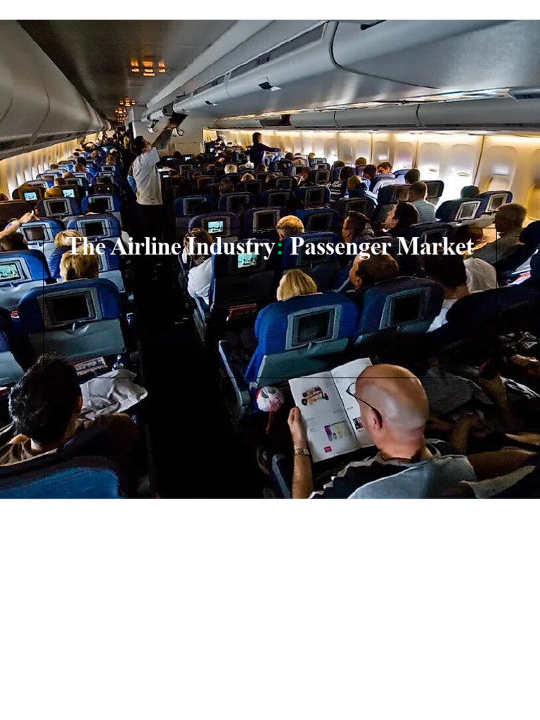 The Airline Industry Passenger Market | PDF | Airlines | Frequent Flyer Program