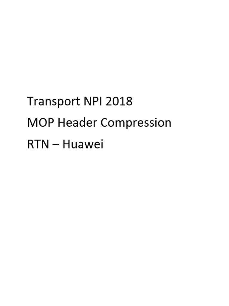 MOP Header Compression - RTN Huawei 180412 | PDF | Computing | Internet