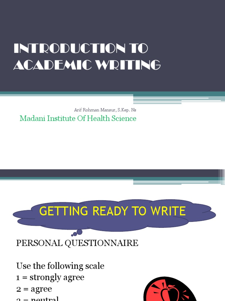 Introduction To Academic Writing: Madani Institute of Health Science ...