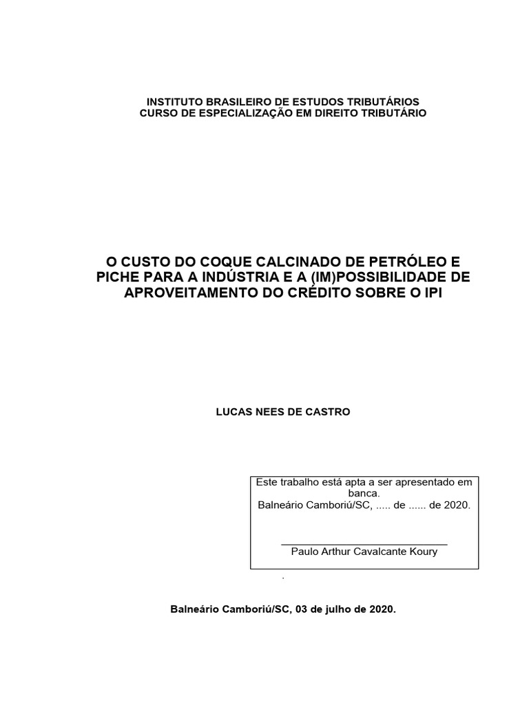 O Custo Do Coque Calcinado de Petróleo E Piche para A Indústria E A (Im ...