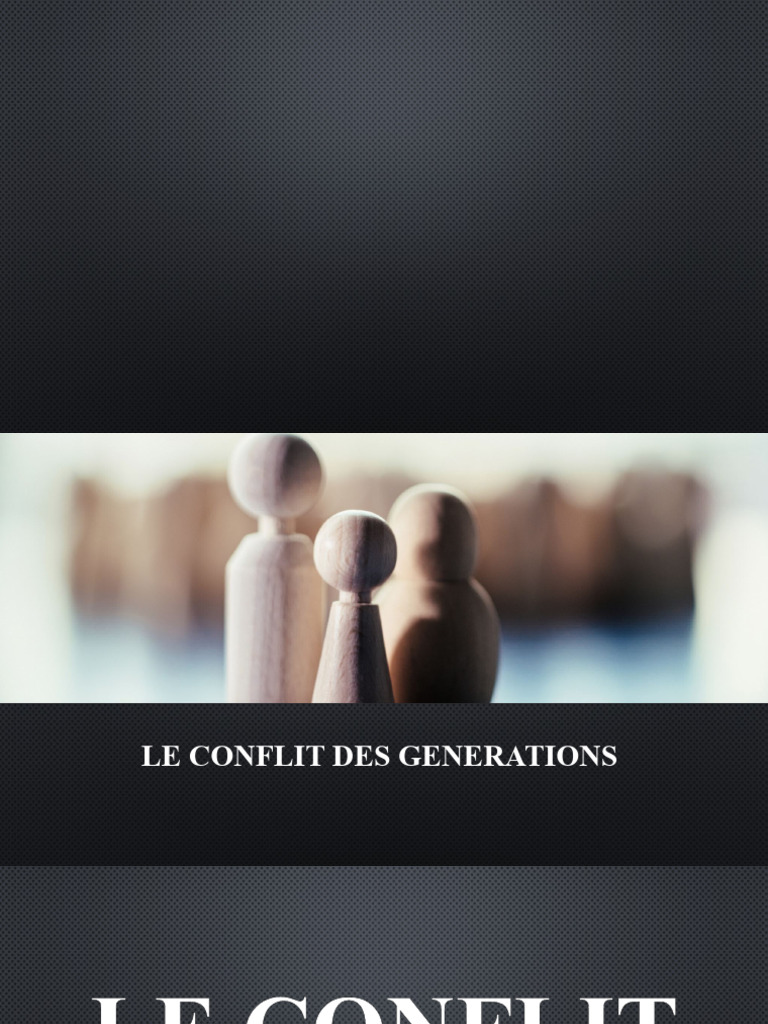Conflit des Générations : Causes et Conséquences | PDF | Psychologie ...