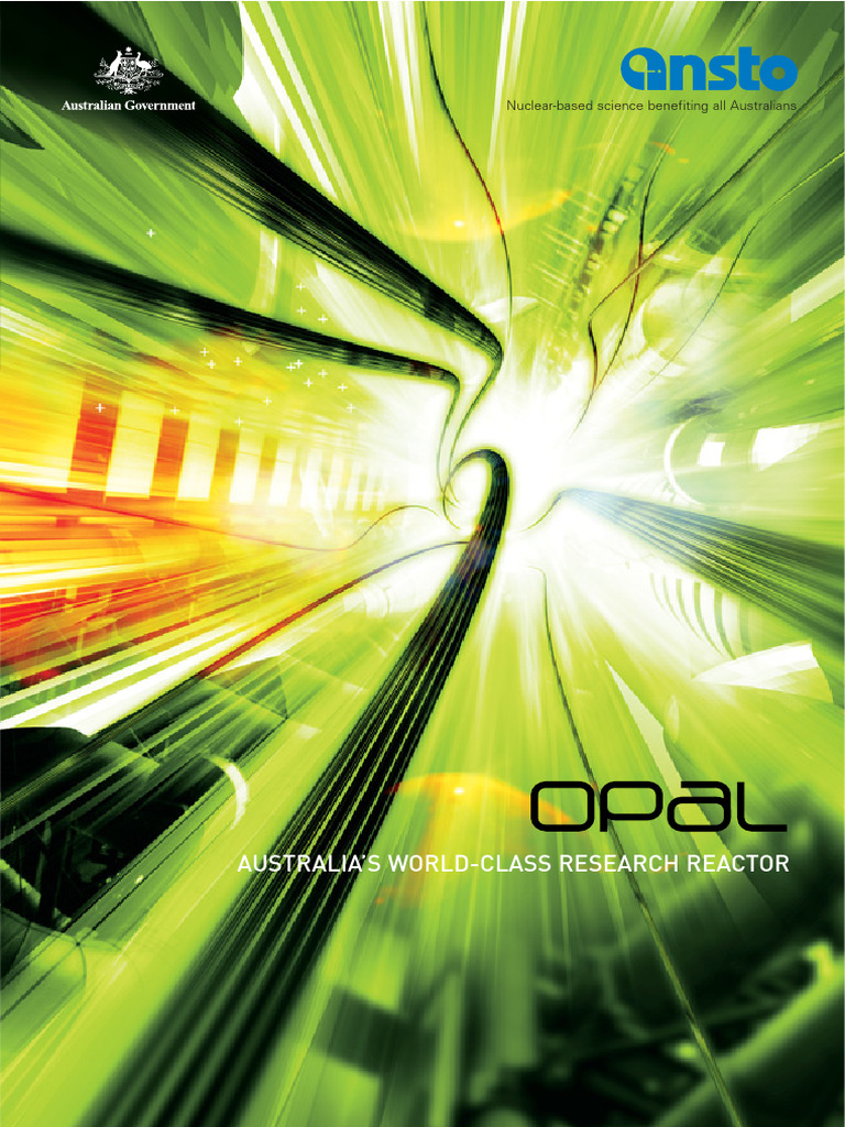 OPAL Australia World Class Research Reactor 2006 1 | PDF | Nuclear Fuel ...