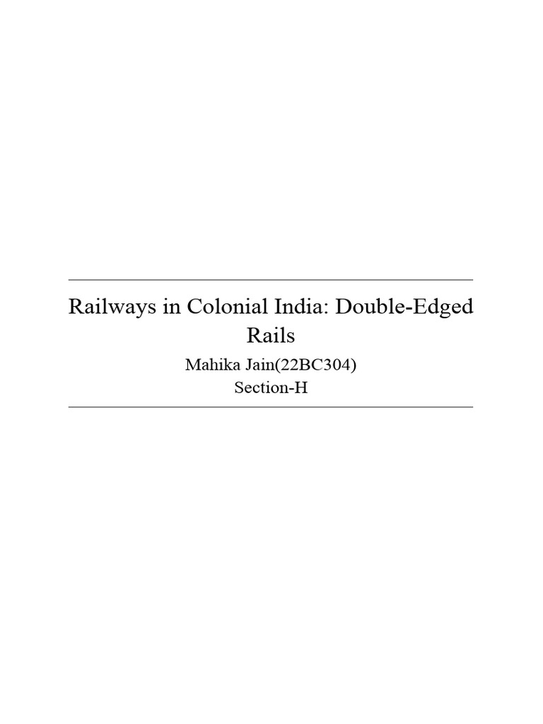 Mahika Jain 22BC304 H Article | PDF | Rail Transport | British Raj