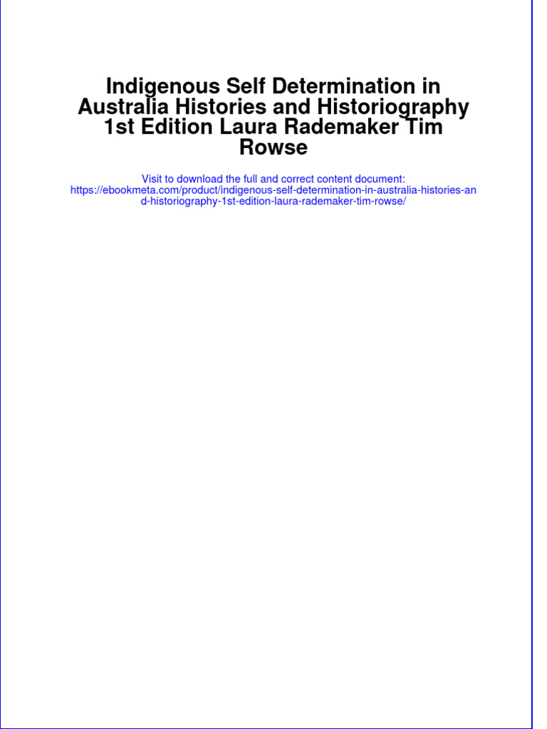 Indigenous Self Determination in Australia Histories and Historiography ...
