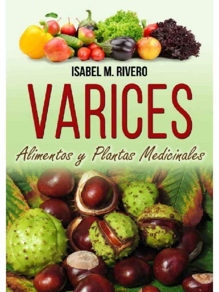 Varices_Alimentos_y_plantas_medicinales_Isabel_M_Rivero | PDF ...