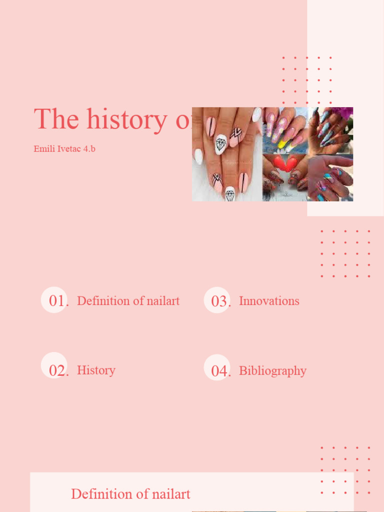 History and Evolution of Nail Art | PDF | Social Science | Art