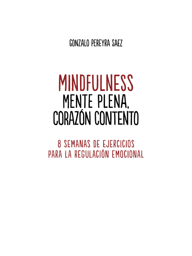 Mindfulness. Mente, Plena. - .Pereyra Saez | PDF
