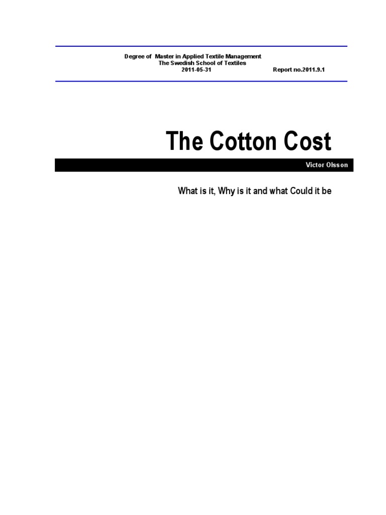 The Cotton Cost: What Is It, Why Is It and What Could It Be | PDF ...