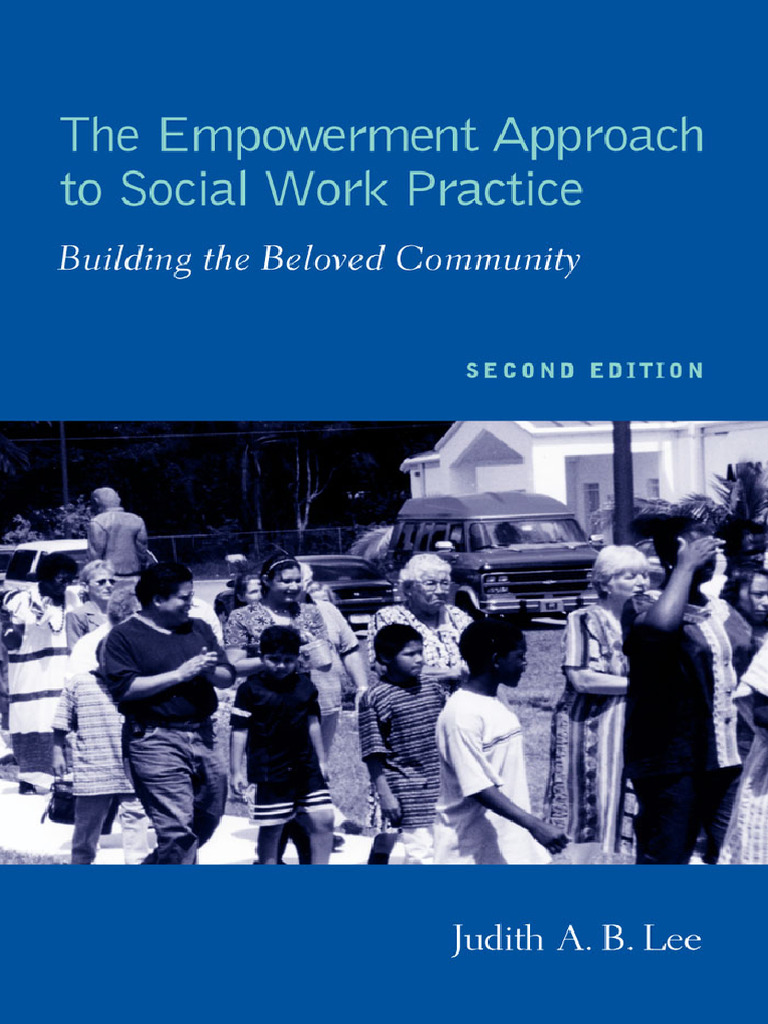 The Empowerment Approach To Social Work Practice - Building The Beloved ...