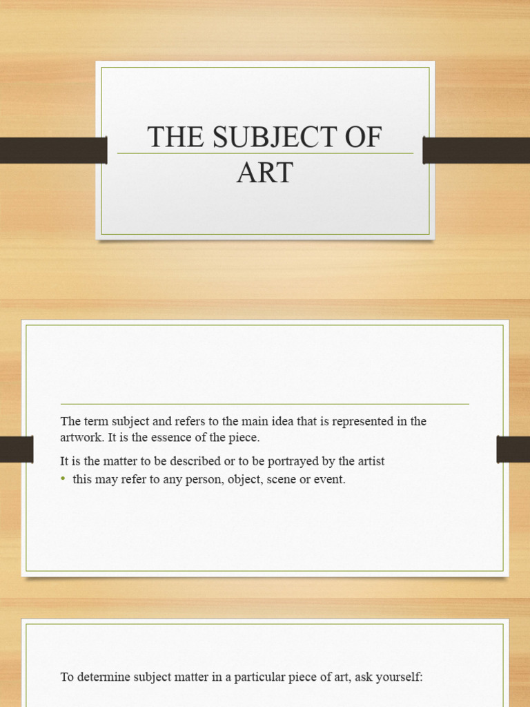 The Subject of Art Art Appreciation Reporting | PDF | Realism (Arts ...