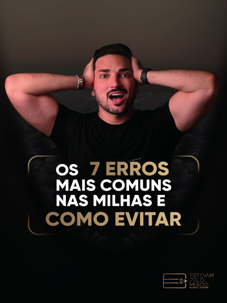 Ebook - Os 7 Erros Mais Comuns Nas Milhas e Como Evitar | PDF