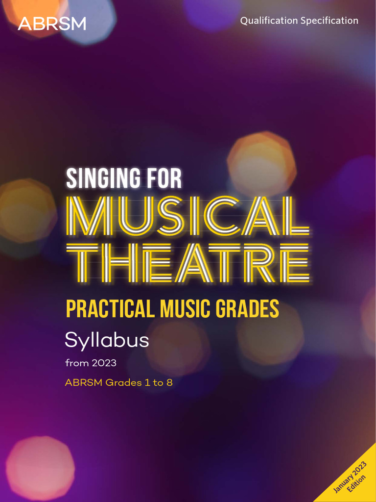 Singing for Musical Theatre Practical Grades Syllabus_0 | PDF ... Singing for Musical Theatre Practical Grades Syllabus_0 | PDF ...