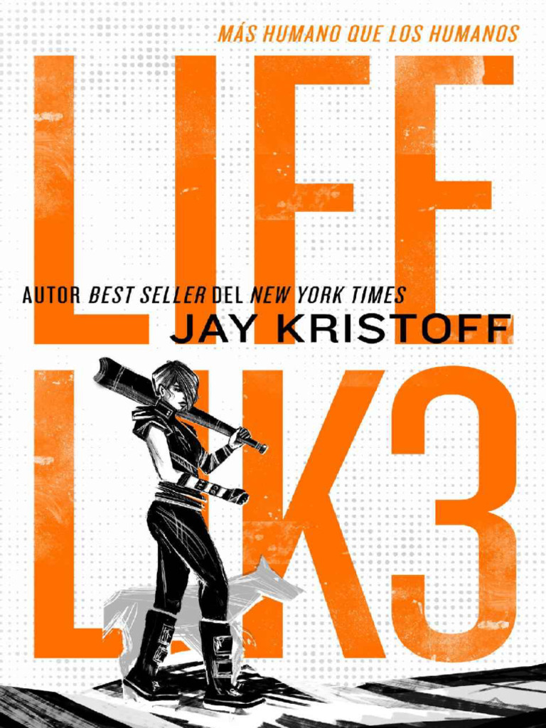 LIFEL1K3 - Jay Kristoff | PDF | Robot | Robótica