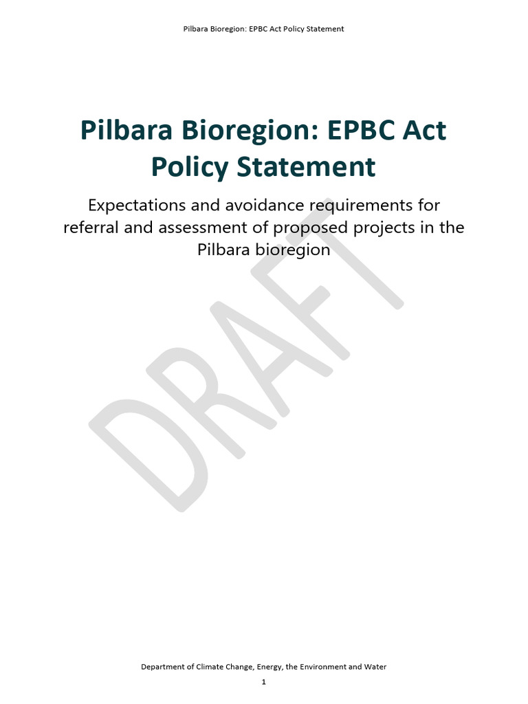 Pilbara Bioregion - EPBC Act Policy Statement - Consultation - January ...